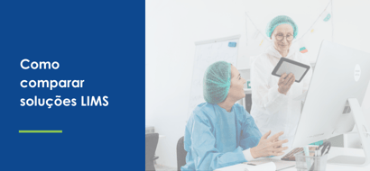 Como comparar soluções LIMS